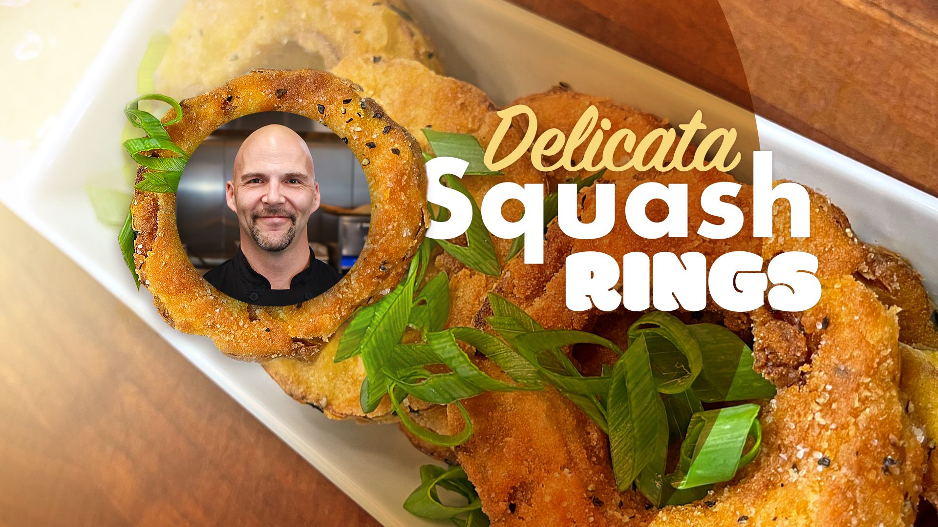 Foodservice Recipe: Delicata Squash Rings