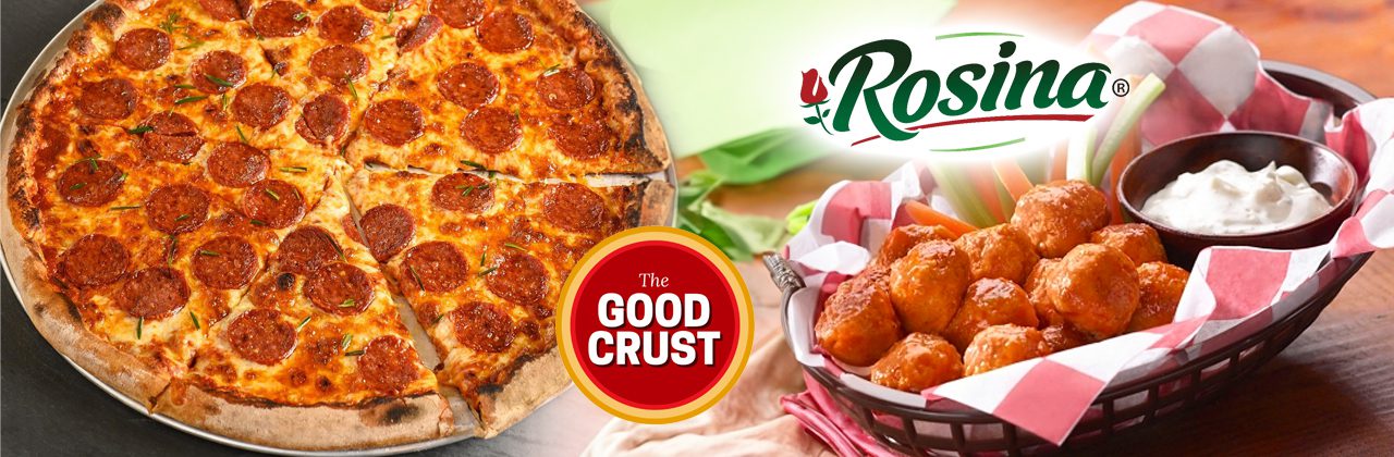 New Food Service Items from The Good Crust and Rosina!