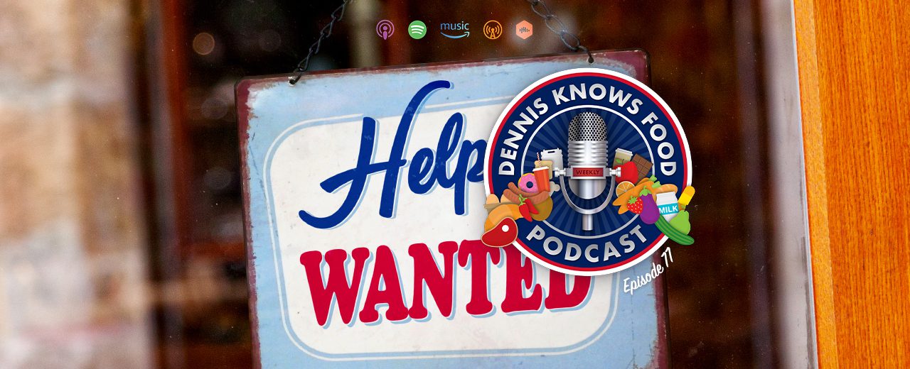 Episode 77 - Help Wanted Signs